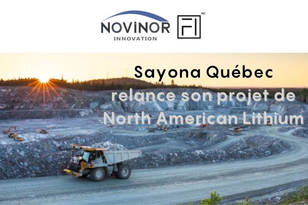 Sayona Québec relance son projet de North American Lithium – Novinor